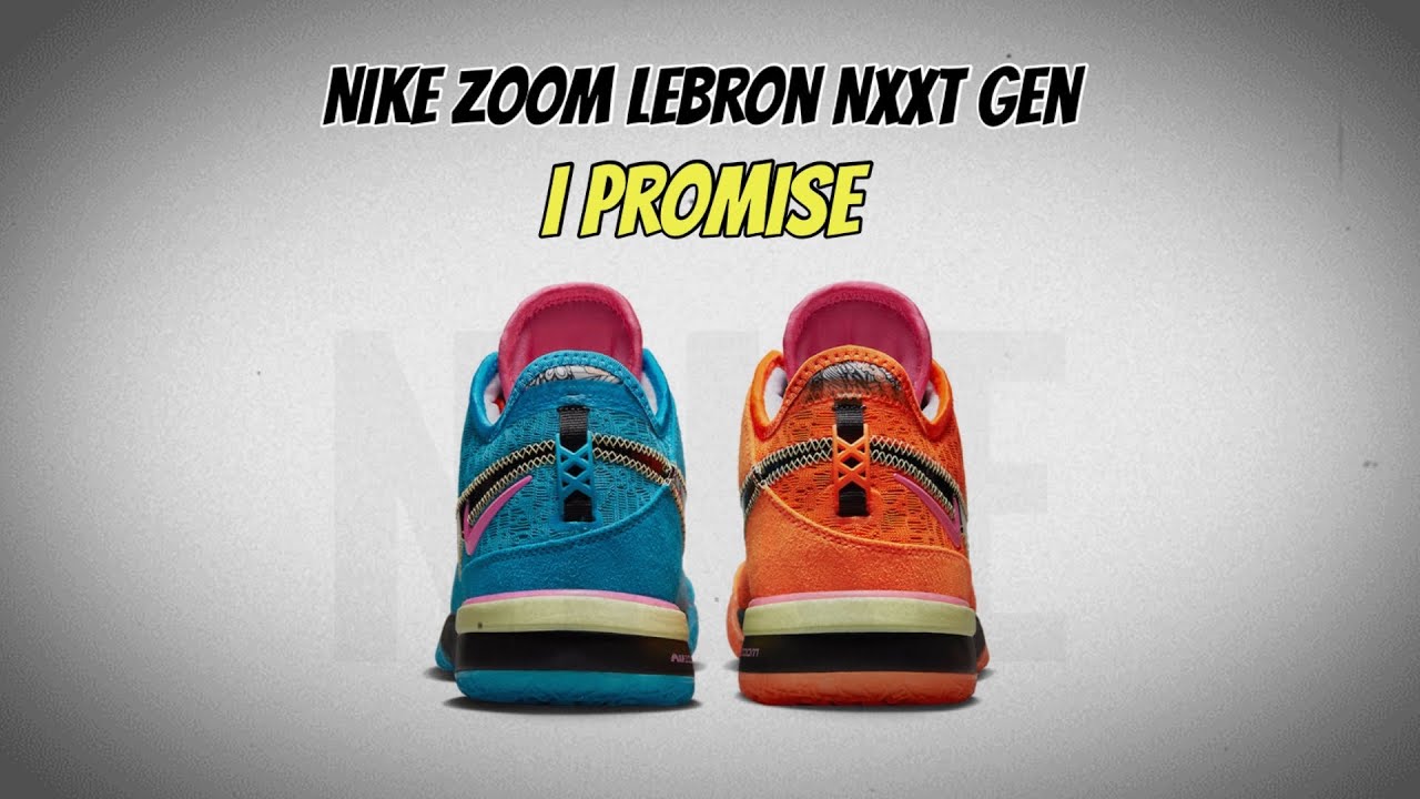 Nike Zoom LeBron NXXT Gen I Promise - YouTube