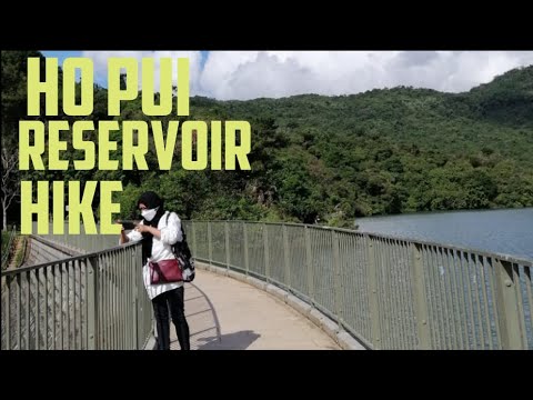 Ho pui reservoir hike,tempat indah yang tersembunyi - YouTube
