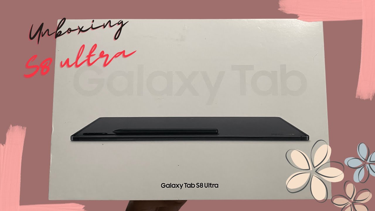Unboxing Samsung Galaxy Tab S8 Ultra Specs Youtube