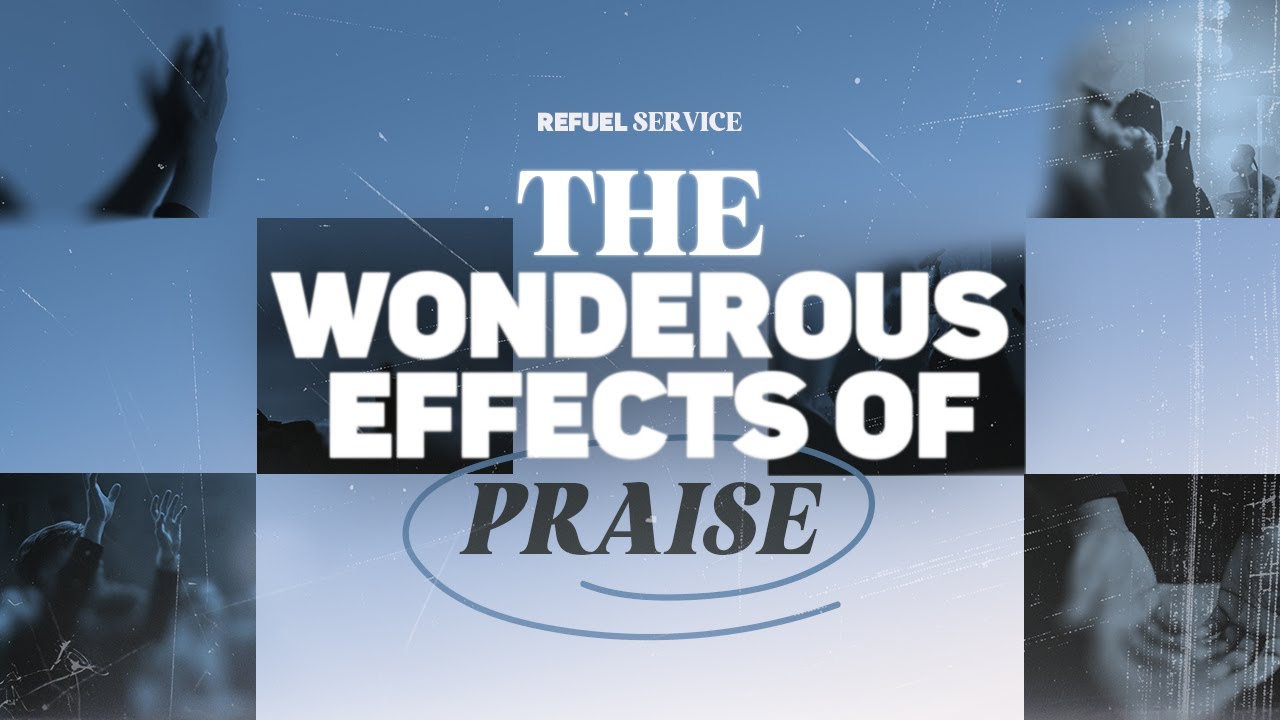 The Wonderous effects of Praise - Week 2 - Ps Basil Panayi - YouTube