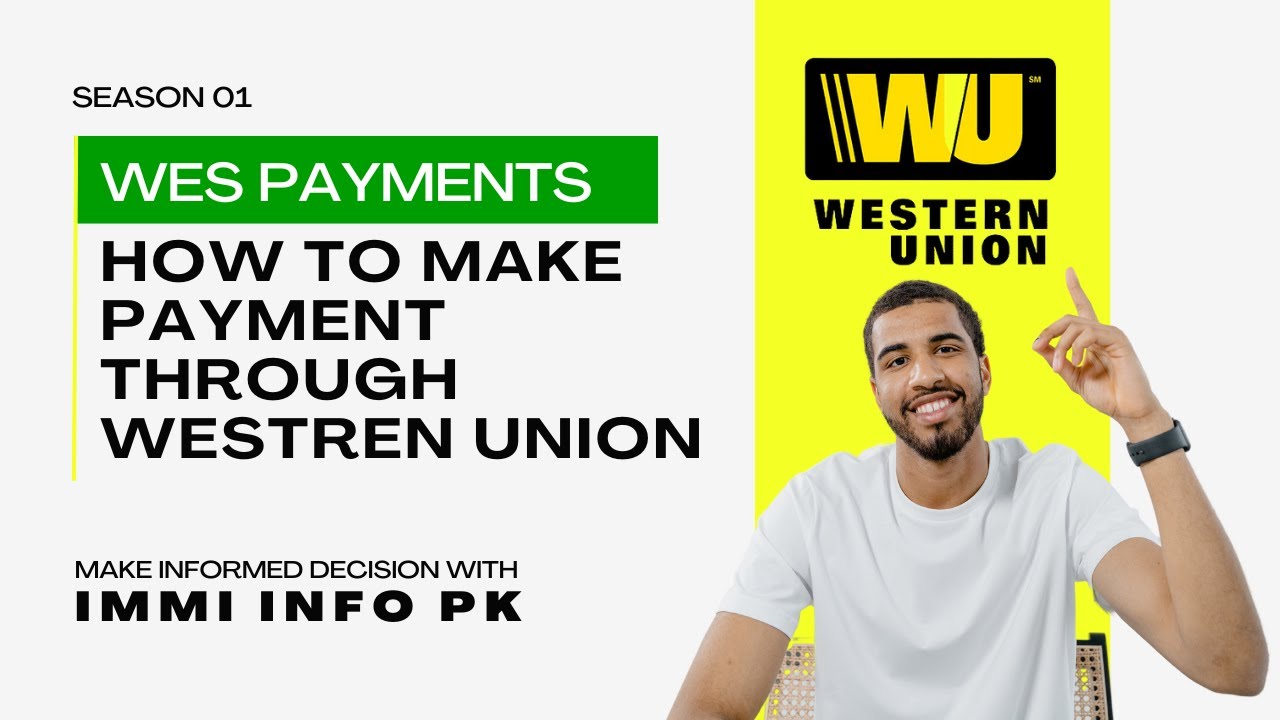 How to make WES payment through Westren Union - YouTube