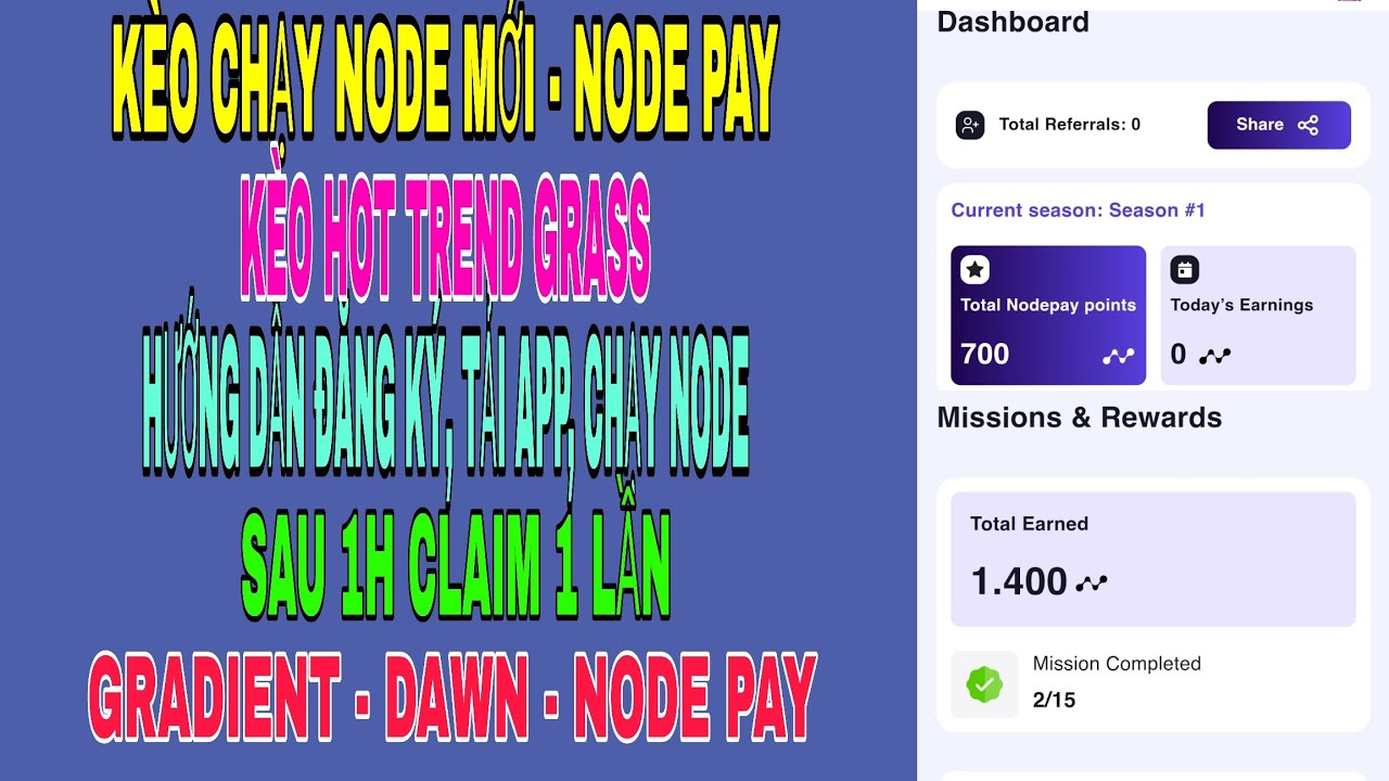 Node pay còn mới- Siêu phẩm chạy node như Gradient, DAWN - Hướng dẫn đăng ký, kiểm point mỗi giờ ...