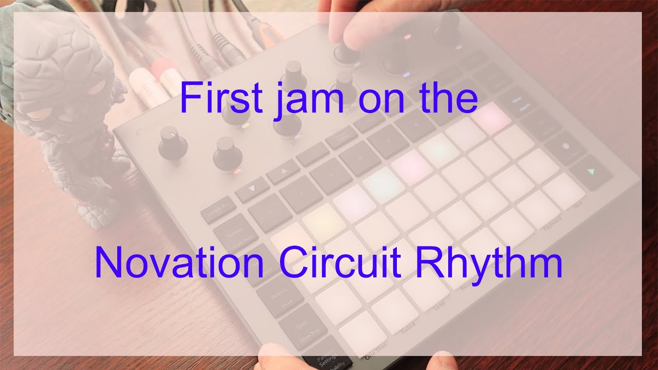Cloudy - First jam on the Novation Circuit Rhythm - YouTube