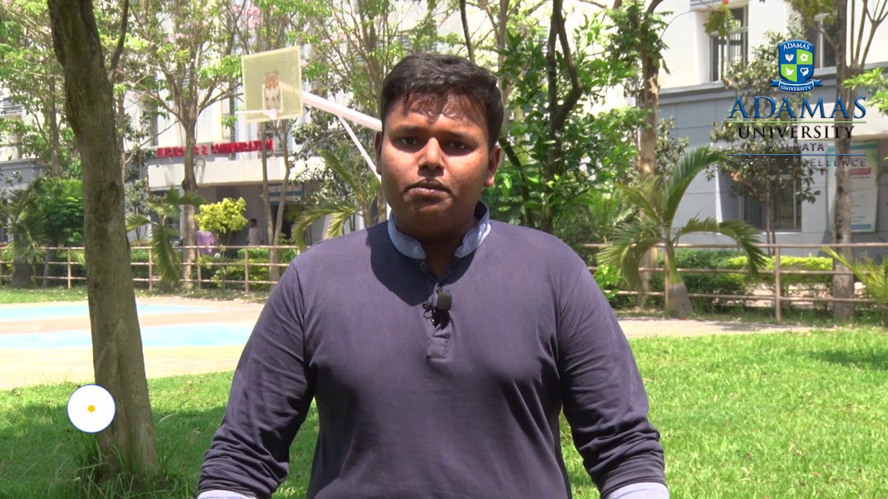 Adamas University | Student diaries | Sagar Kumar Mukherjee, B.Tech ...