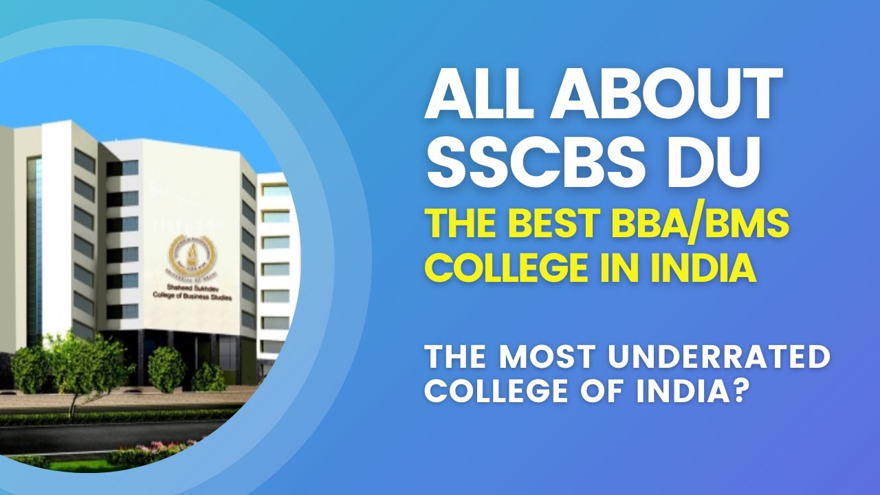 SSCBS DU Complete Review | Best College for BBA/BMS | WAYUP IPM - YouTube