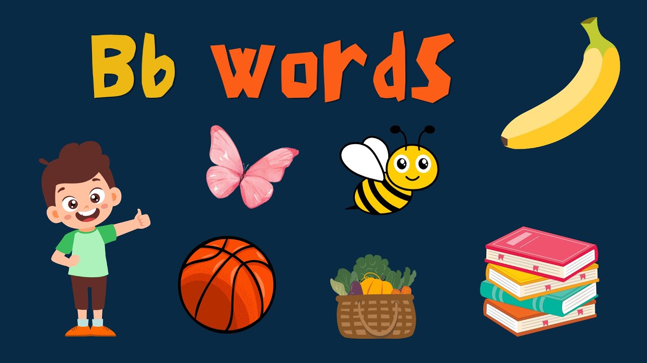B Words for Kids | Learn Words That Start with B | Fun Phonics ...