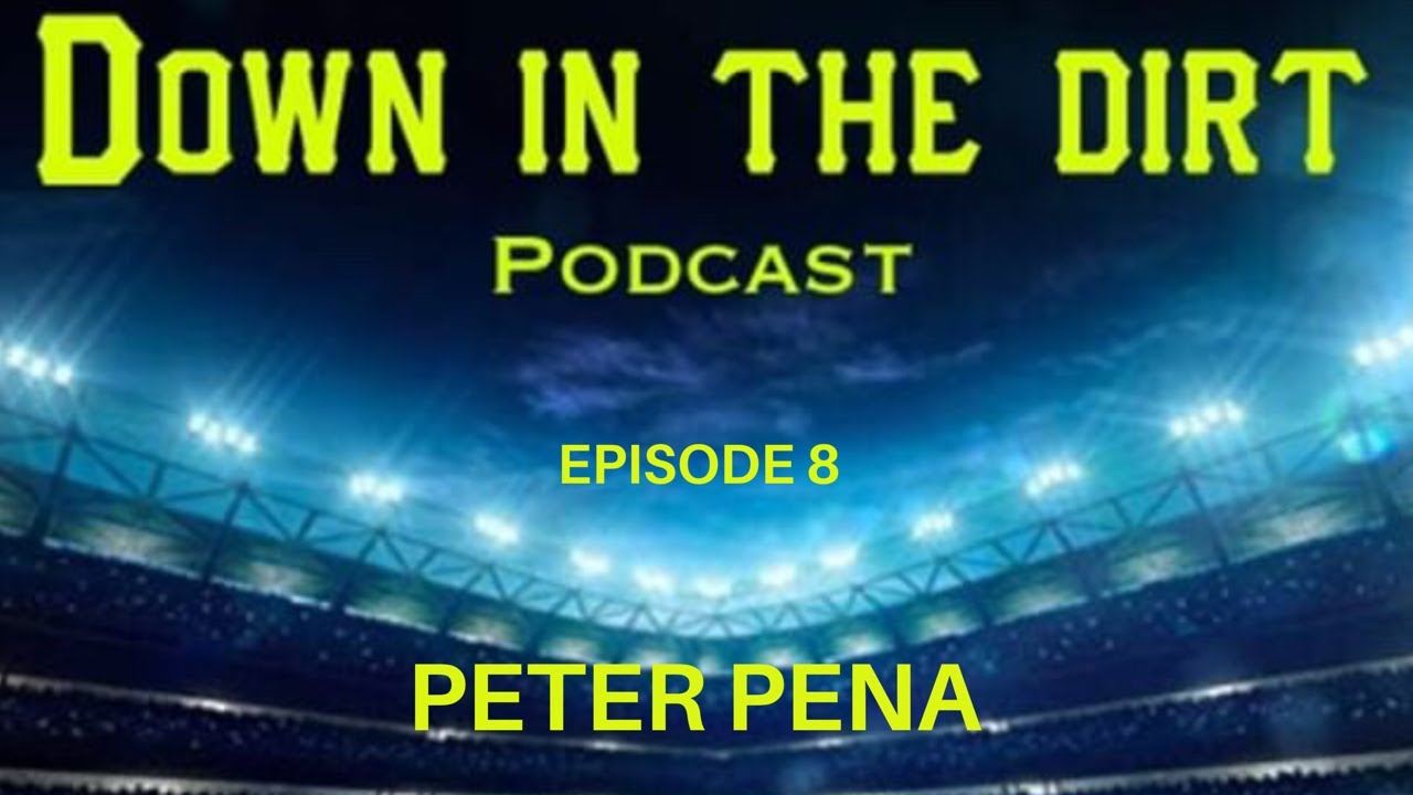 Breaking Into Professional Baseball with Peter Pena | EP 8 - YouTube