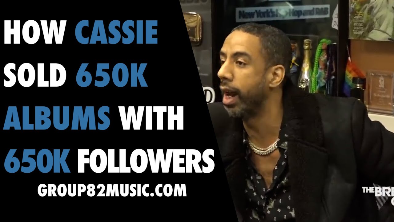 How Cassie Sold 650,000 Albums with 650k followers - YouTube