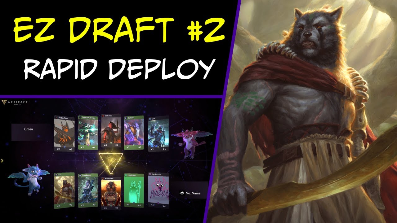 EZ DRAFT #2 / RAPID DEPLOY / ИЗИ ДРАФТ / ARTIFACT BETA 2.0 - YouTube
