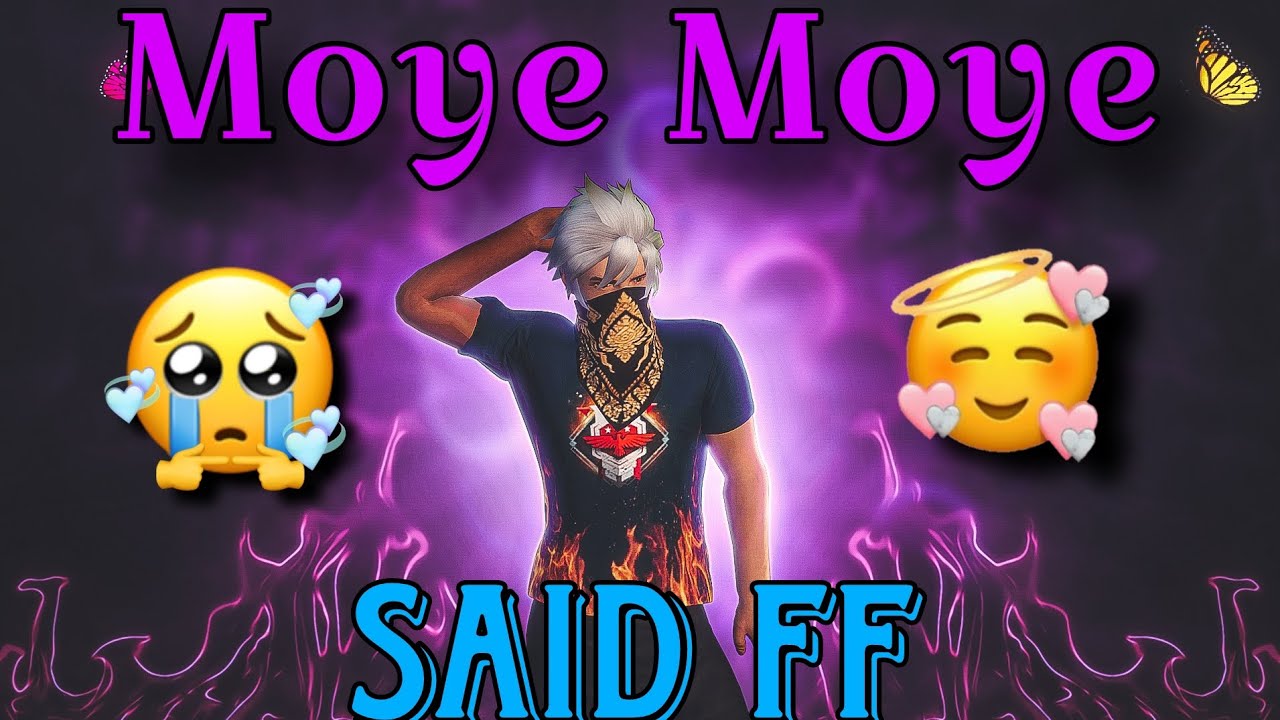 MOYE MOYE VIRAL SONG 🥰 || BEAT SYNC MONTAGE 😎 || FREE FIRE || SAID FF ...