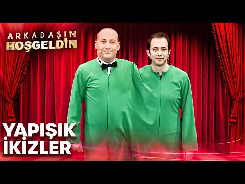 Yapışık İkizler | Arkadaşım Hoşgeldin