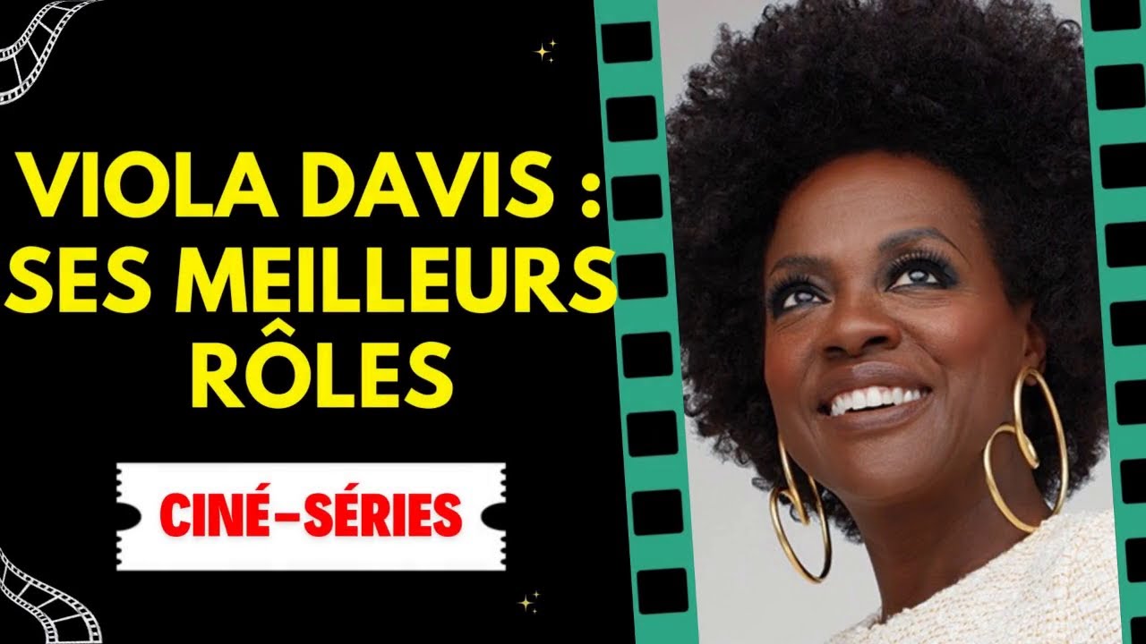Viola Davis : ses 5 meilleurs rôles - YouTube