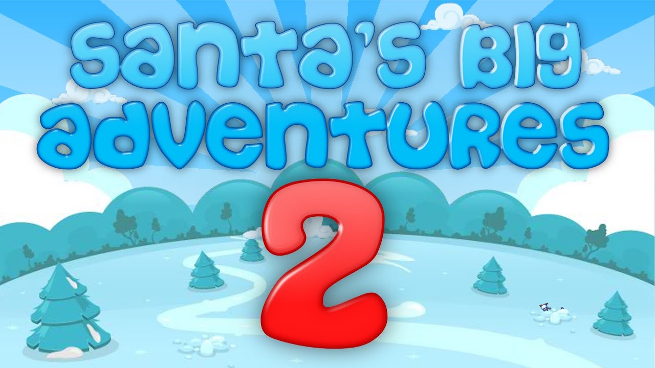 Santas Big Adventures 2 Official Reveal Trailer - YouTube