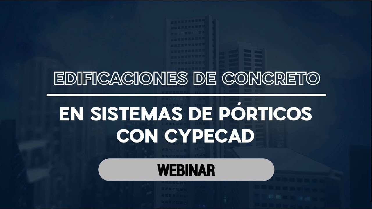 Webinar de Edificaciones de Concreto en sistemas de Pórticos • | Ing. Fabián Falla - YouTube