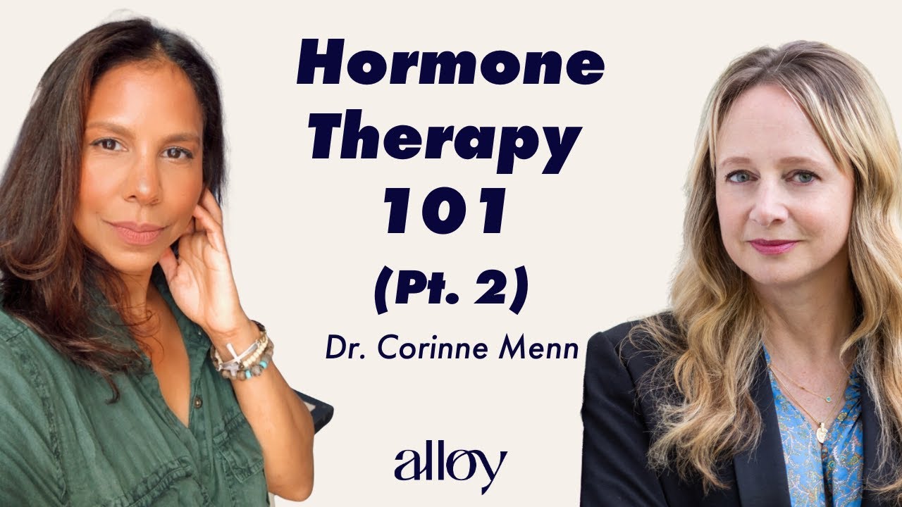 Hormone Therapy 101 (pt.2) | Dr. Corinne Menn - YouTube