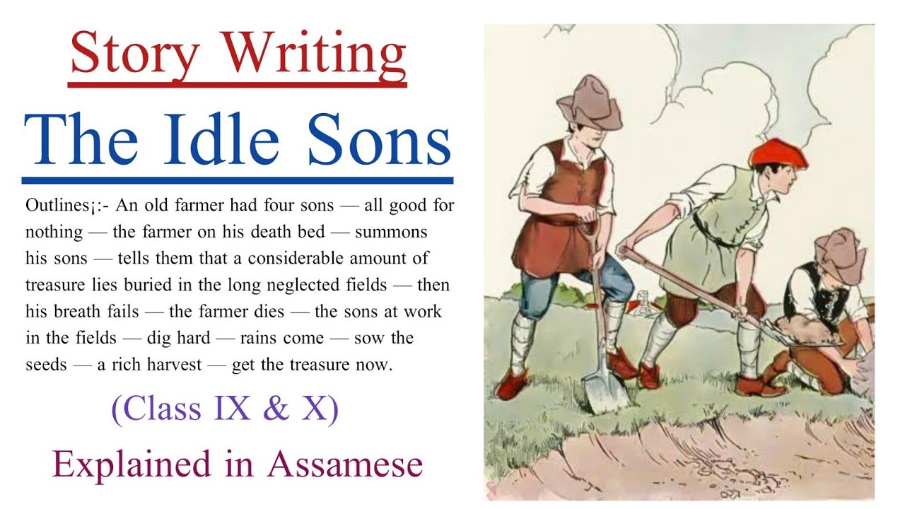 The Idle Sons | Story Writing | Class IX | Class X | You can learn ...