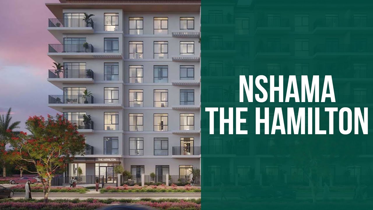 Nshama The Hamilton at Town Square Dubai - YouTube