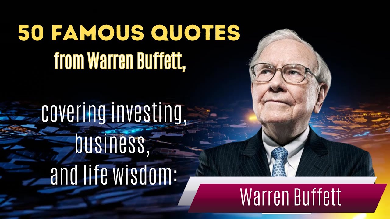 🔥 50 Warren Buffett Quotes That Will Change Your Life & Investing ...