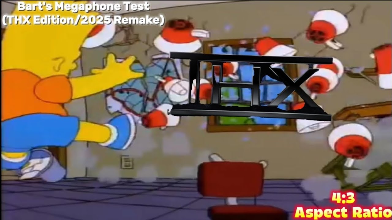 Bart's THX Megaphone Test (2025 Remake) - YouTube