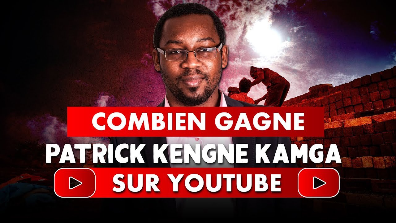Combien gagne le Coach Patrick Kengne Kamga sur YouTube ? - YouTube