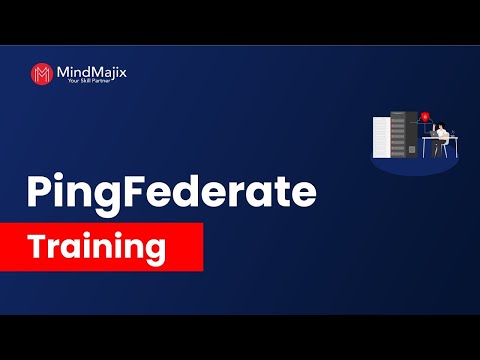 PingFederate Training | PingFederate Online Certification Course ...