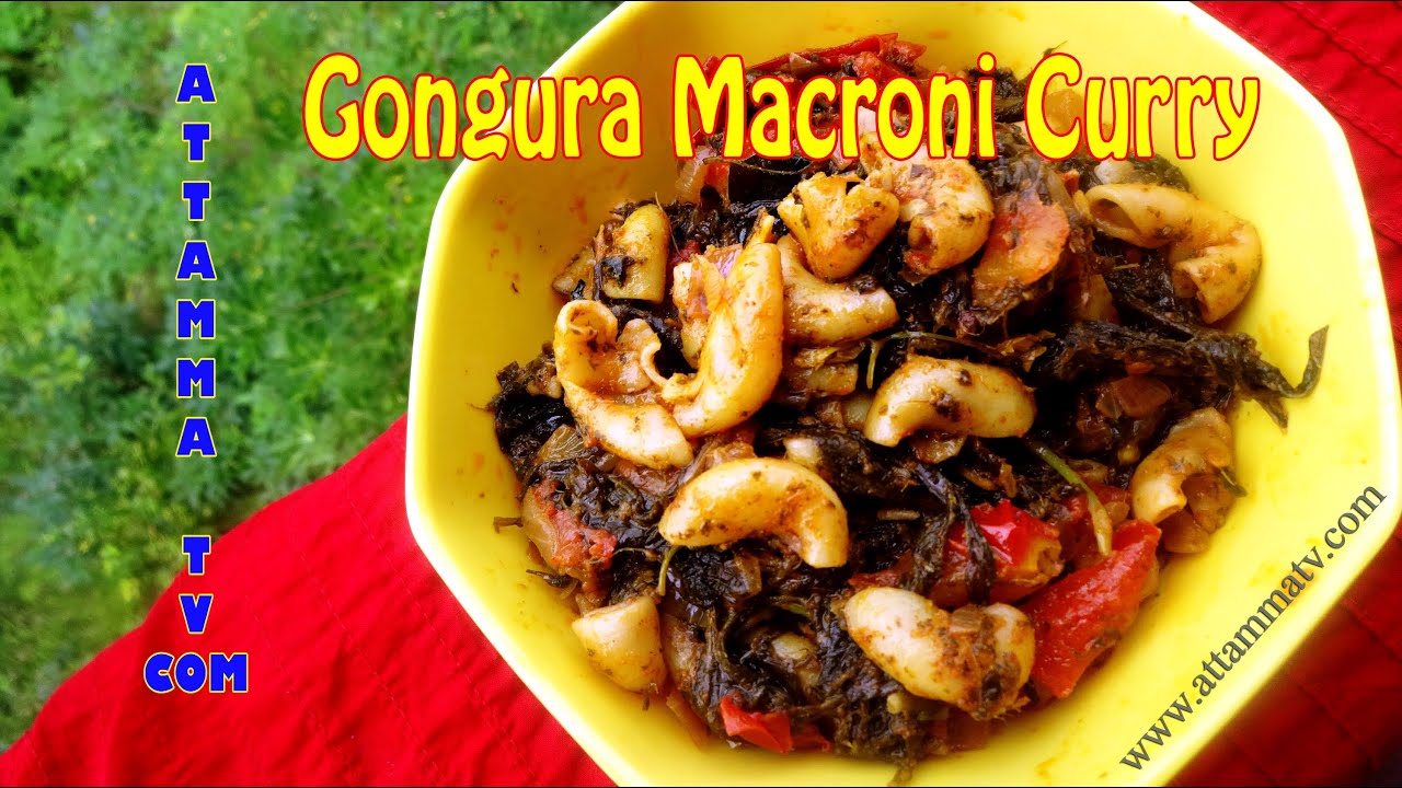 How to Cook Macaroni Gongura curry (గోంగూర మాక్రోని కూర ).:: by Attamma ...