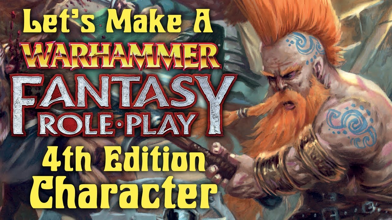 Let's Make A Warhammer Fantasy Roleplay 4th Edition Character - YouTube