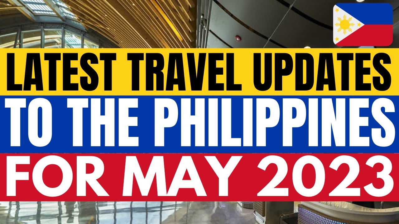 🔴TRAVEL UPDATE: GUIDELINES TO ALL INBOUND TRAVELERS TO THE PHILIPPINES ...