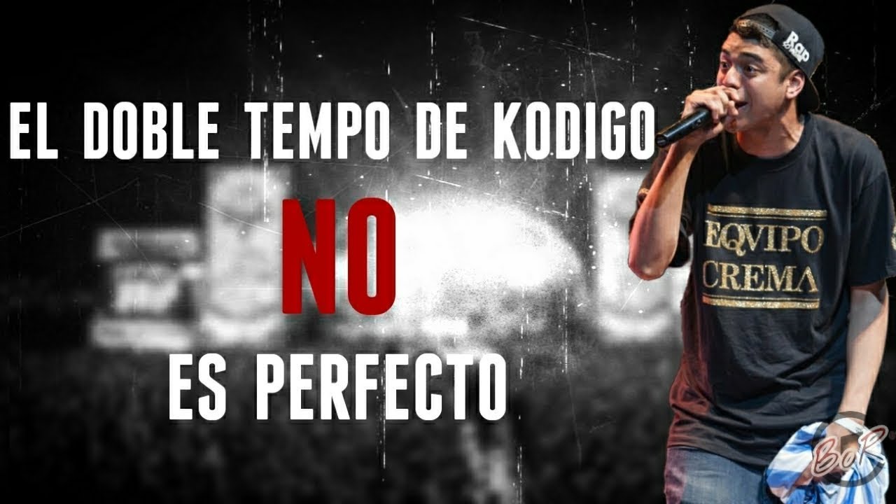 El DOBLE TEMPO de KODIGO NO es PERFECTO - Desmintiendo dichos en ...