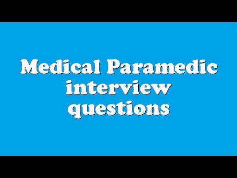 Medical Paramedic interview questions - YouTube