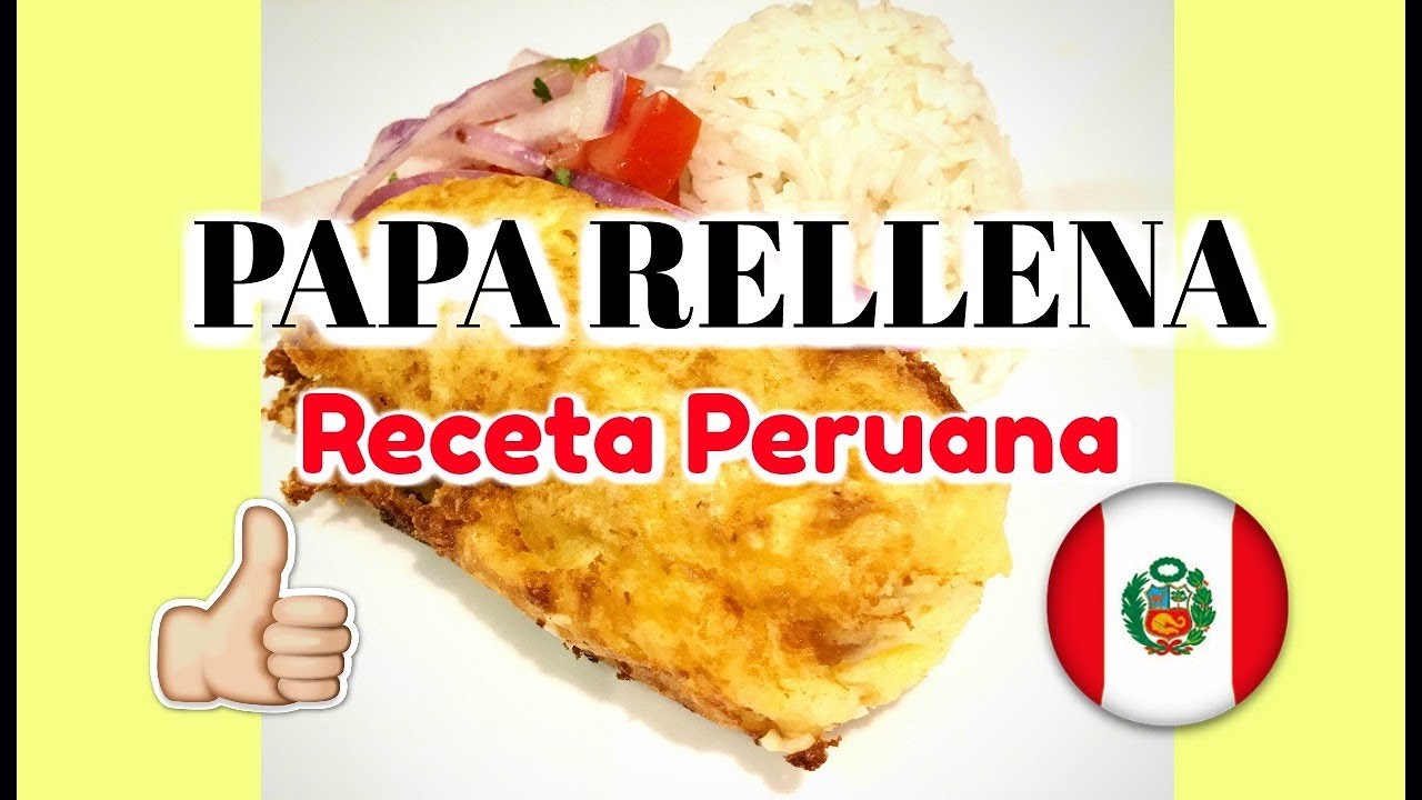 PAPA RELLENA | RECETA PERUANA | CASERA - YouTube