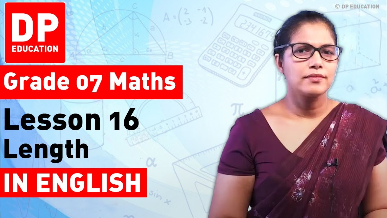 Lesson 16. Length | Maths Session for Grade 07 - YouTube
