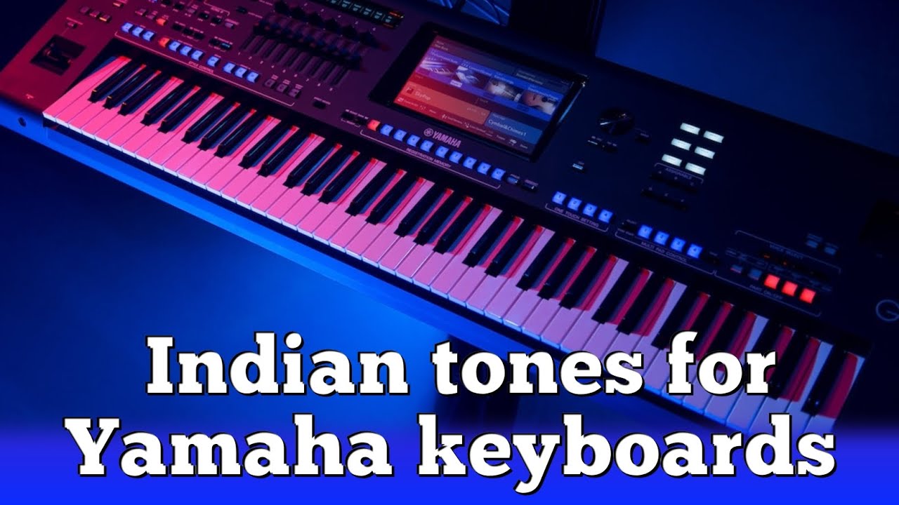 Indian tones for Yamaha keyboards|| Psr S(670,750,950,770,775,970,975 ...