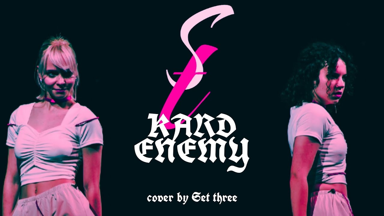 KARD - "ENEMY"/cover by Set three/Russia, Kirov/Super Star Fest 2023 ...