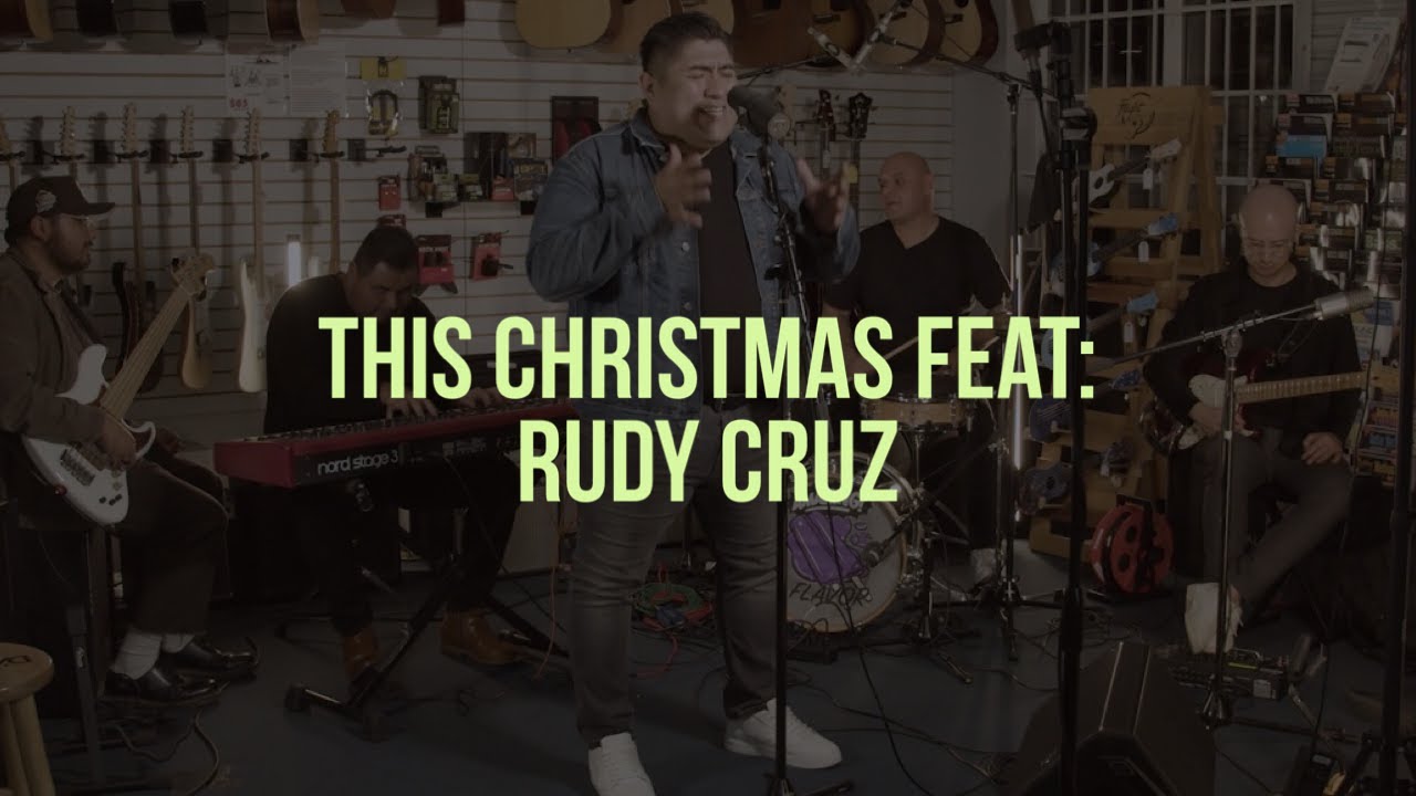 "THIS CHRISTMAS" FEAT RUDY CRUZ - YouTube