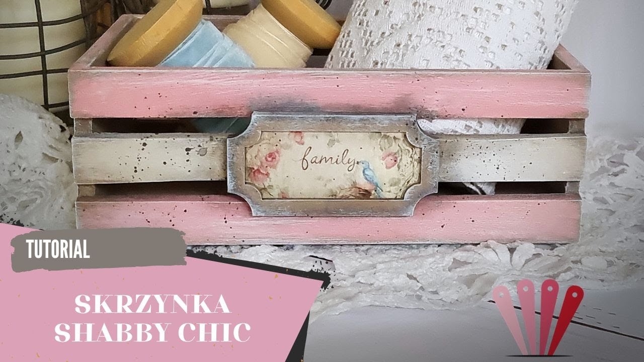 Skrzynka w stylu shabby chic. Shabby chic box. MIXED MEDIA TUTORIAL ...