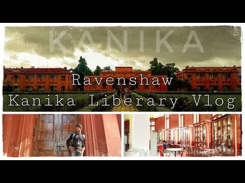RAVENSHAW VLOG | KANIKA LIBRARY | BIGGEST LIBRARY IN ODISHA | RAVENSHAW ...