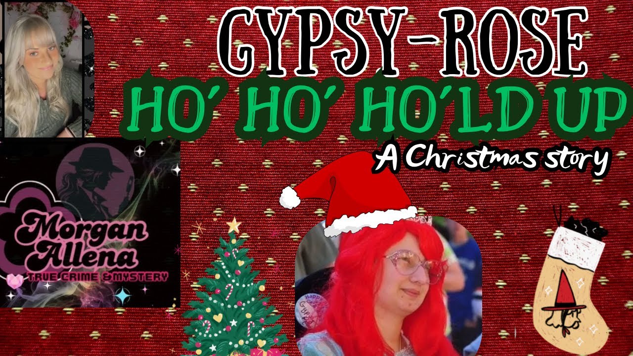 Gypsy Rose -Christmas edition HoHo Ho-Ld Up - YouTube