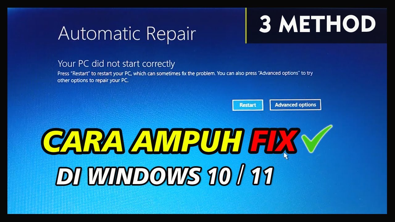 Cara Ampuh Memperbaiki Your PC did not start correctly di Windows 10/11 ...