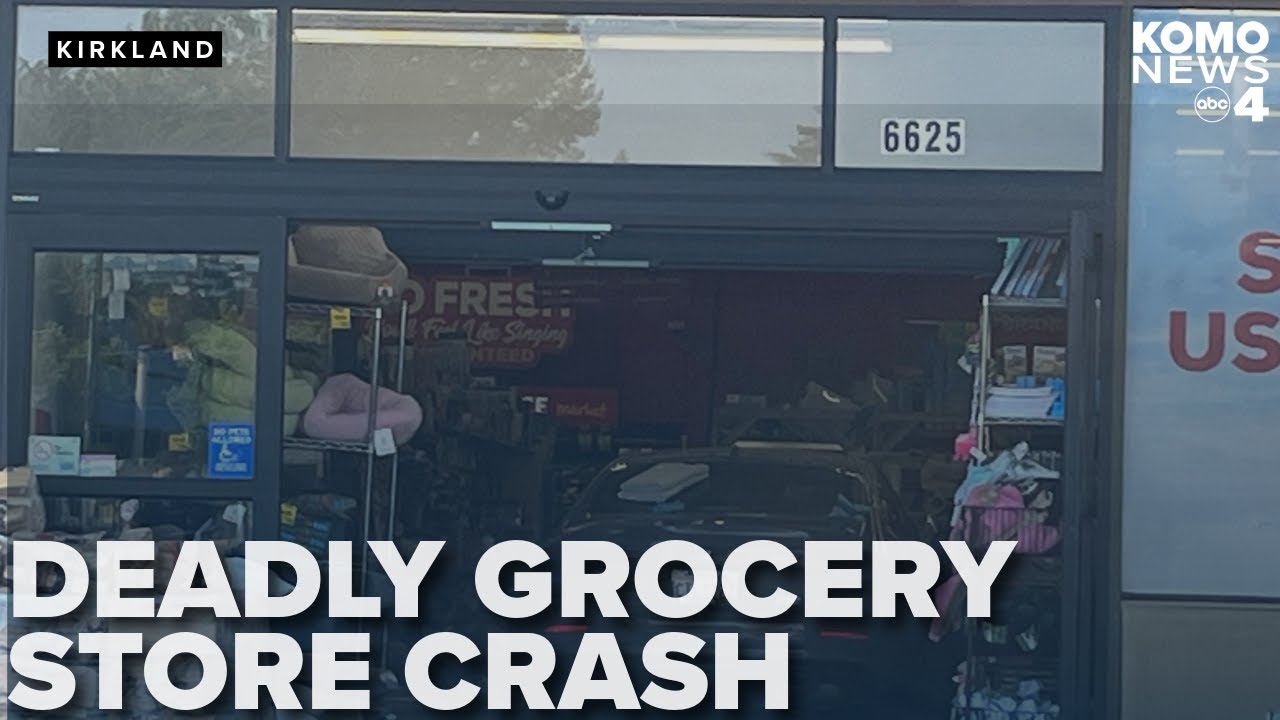 Car crashes into Kirkland grocery store: One person killed, others ...