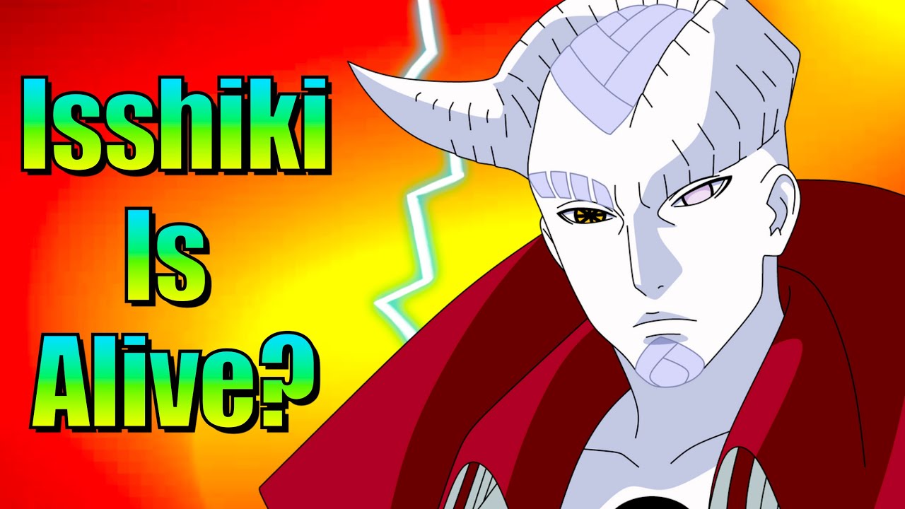 WHOA OK! Isshiki NEVER DIED CONFIRMED? Why TEN TAILS Is IMPORTANT ...