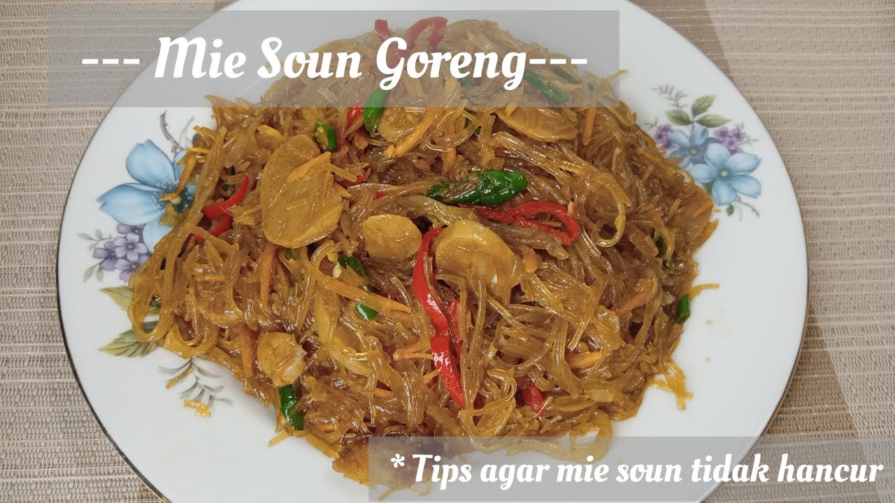 Resep Mie Soun/Sohun/Suun Goreng Enak - YouTube