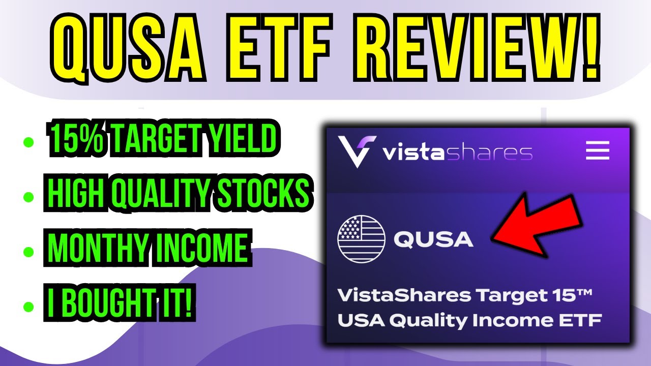 QUSA ETF! Annual Income Target of 15% + High Quality USA Stocks! - YouTube