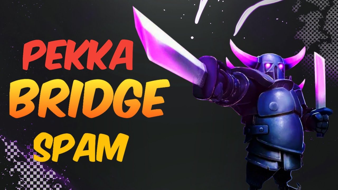 PEKKA BRIDGE SPAM WITH MAGIC ARCHER 🏹 #clashroyale - YouTube