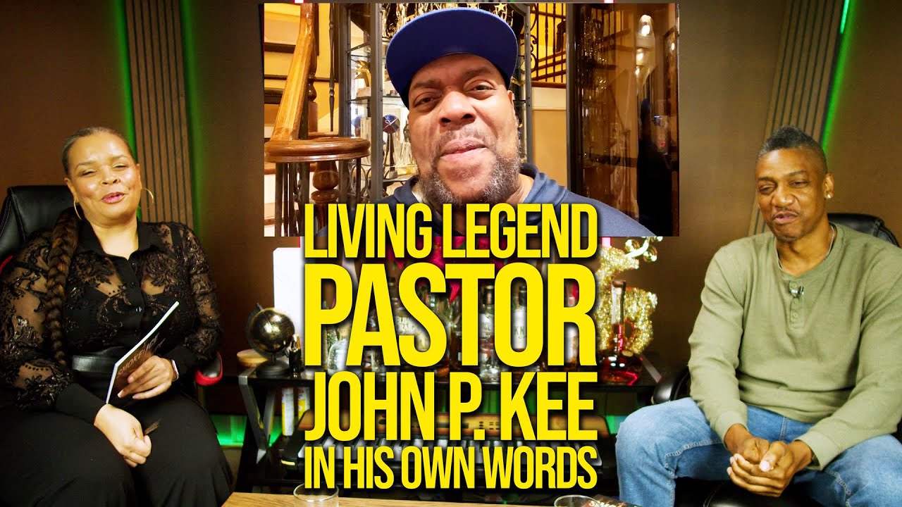 PASTOR JOHN P. KEE - In His Own Words - Smoke and Ice Podcast Ep.18 ...