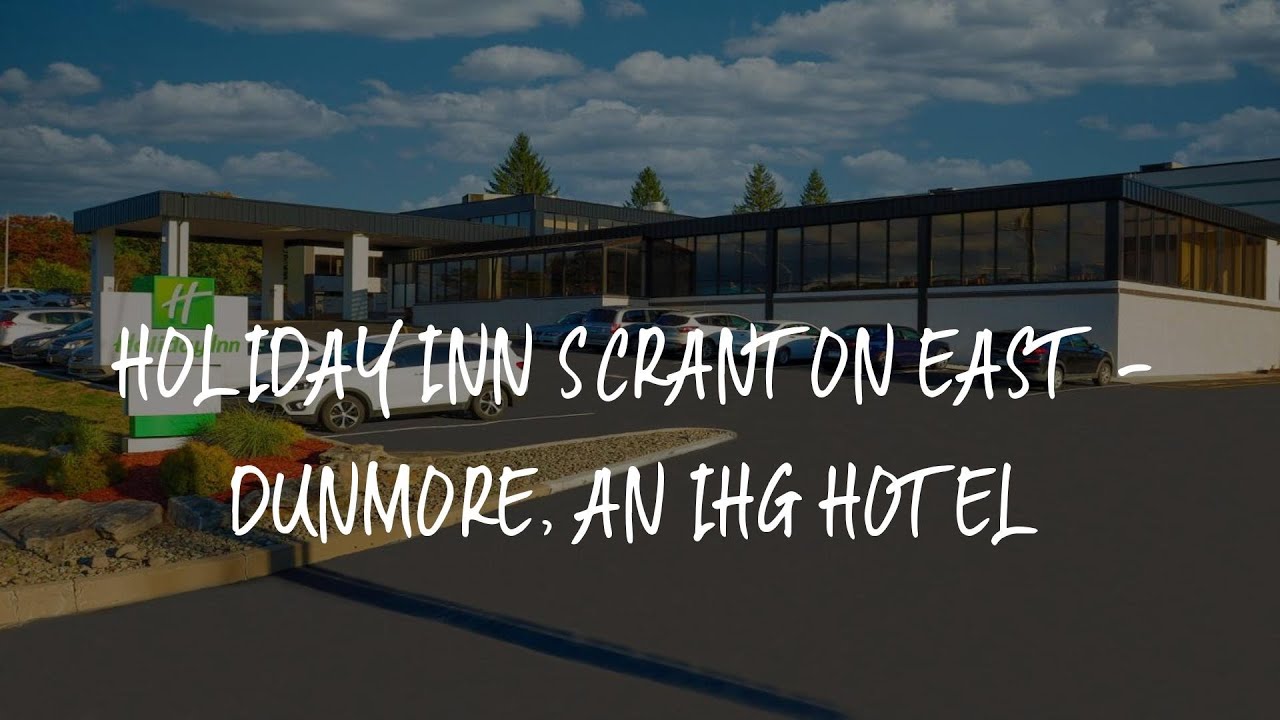 Holiday Inn Scranton East - Dunmore, an IHG Hotel Review - Dunmore ...