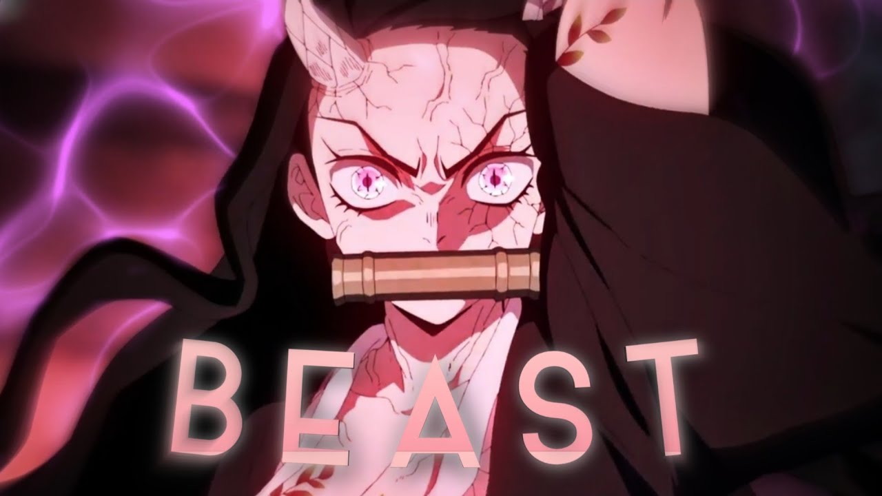 Nezuko vs Upper Moon 4🔥 | Demon slayer | AMV/Edit | Beast - YouTube