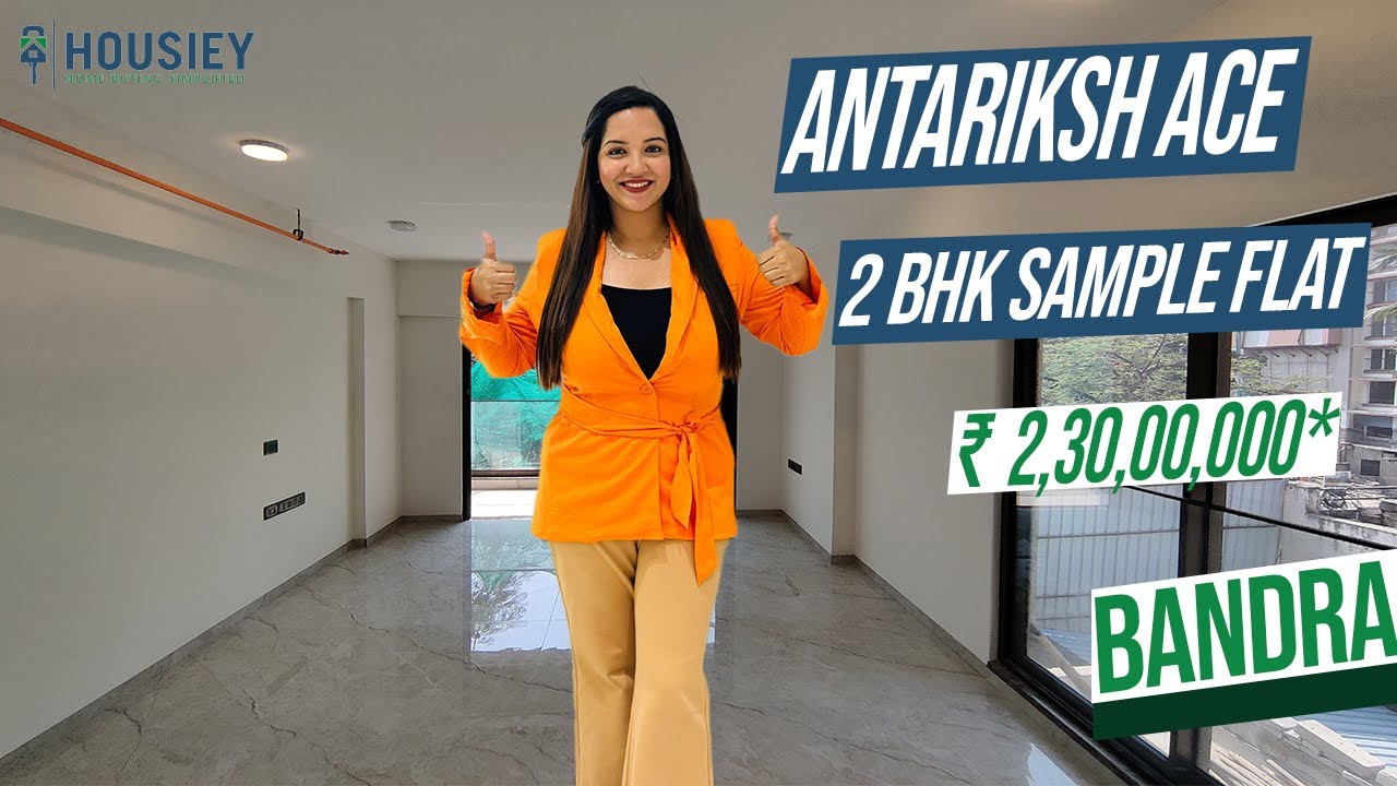 Antariksh Ace Bandra | 2 BHK Sample Flat Tour | Antariksh Bandra East ...