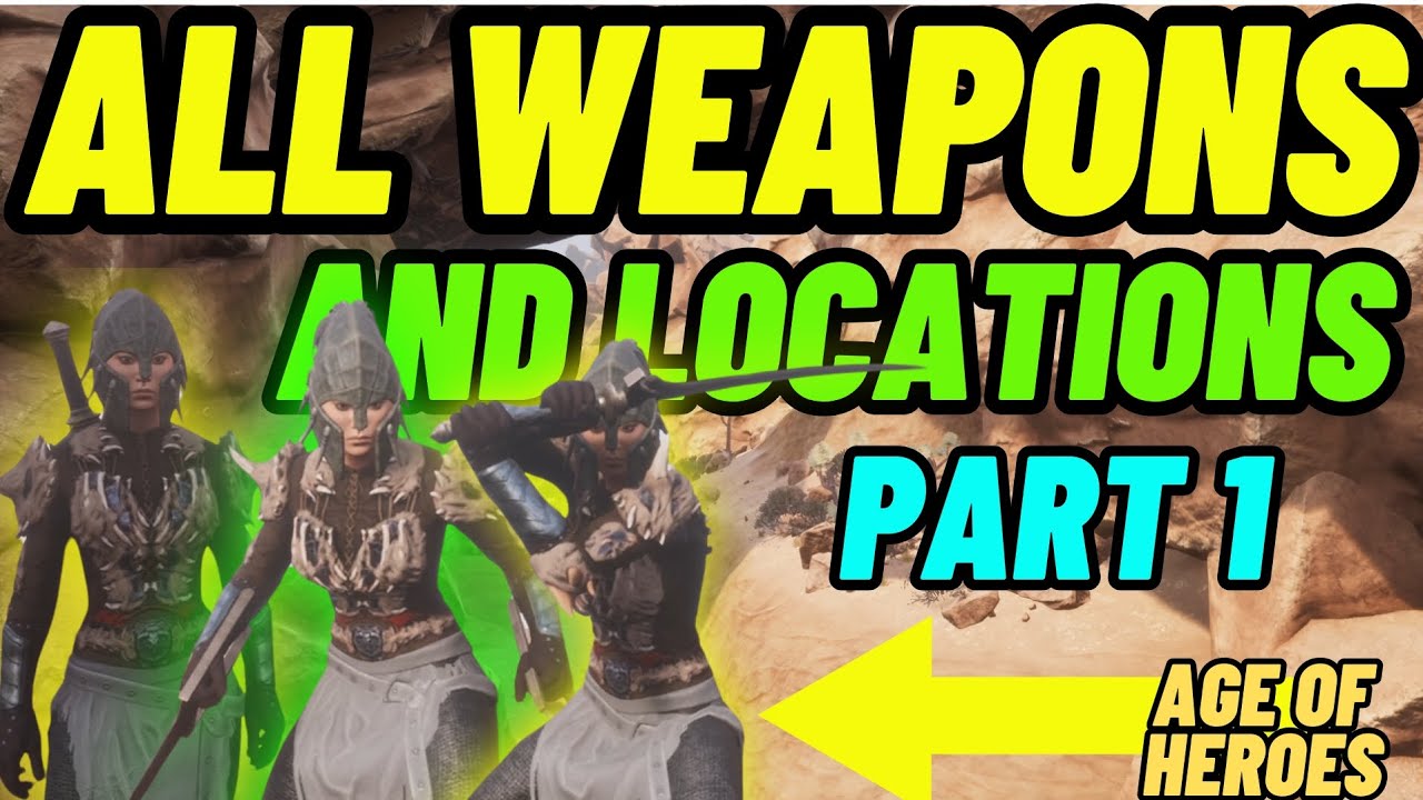 All weapons and where to get them part 1 Conan Exiles Age of Heroes ...