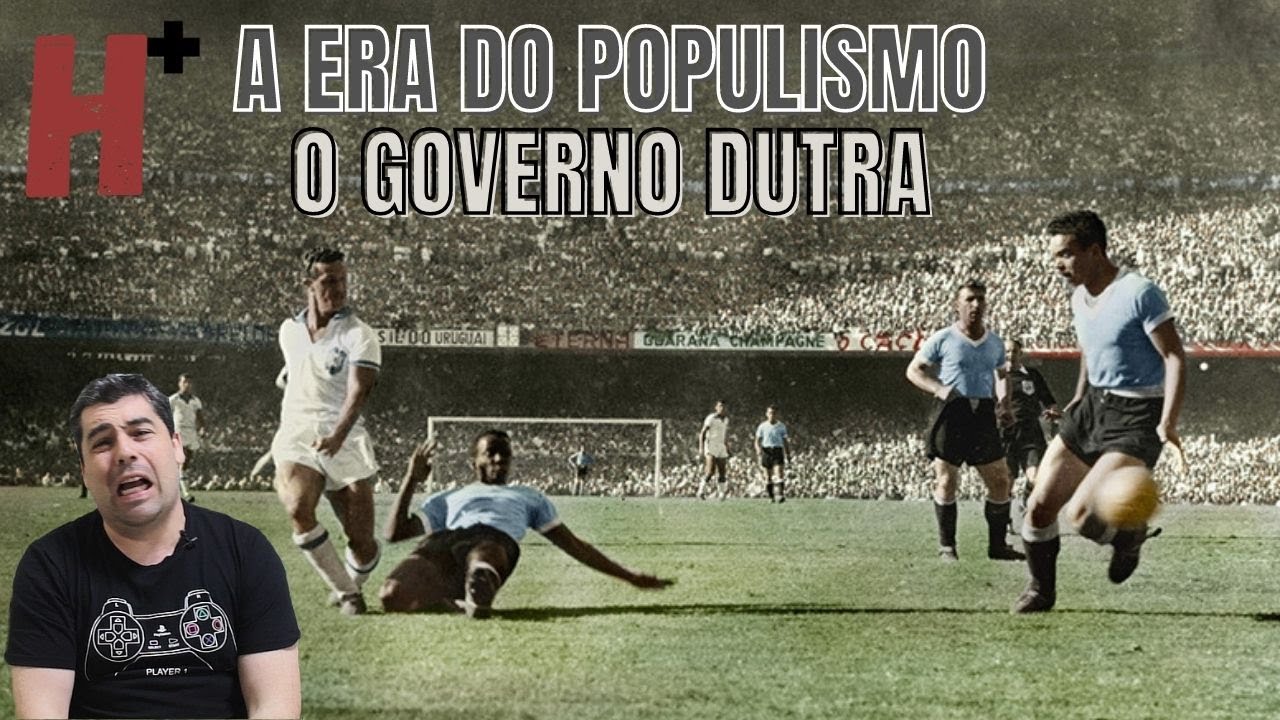 O GOVERNO DE EURICO GASPAR DUTRA (1946-1951) - YouTube